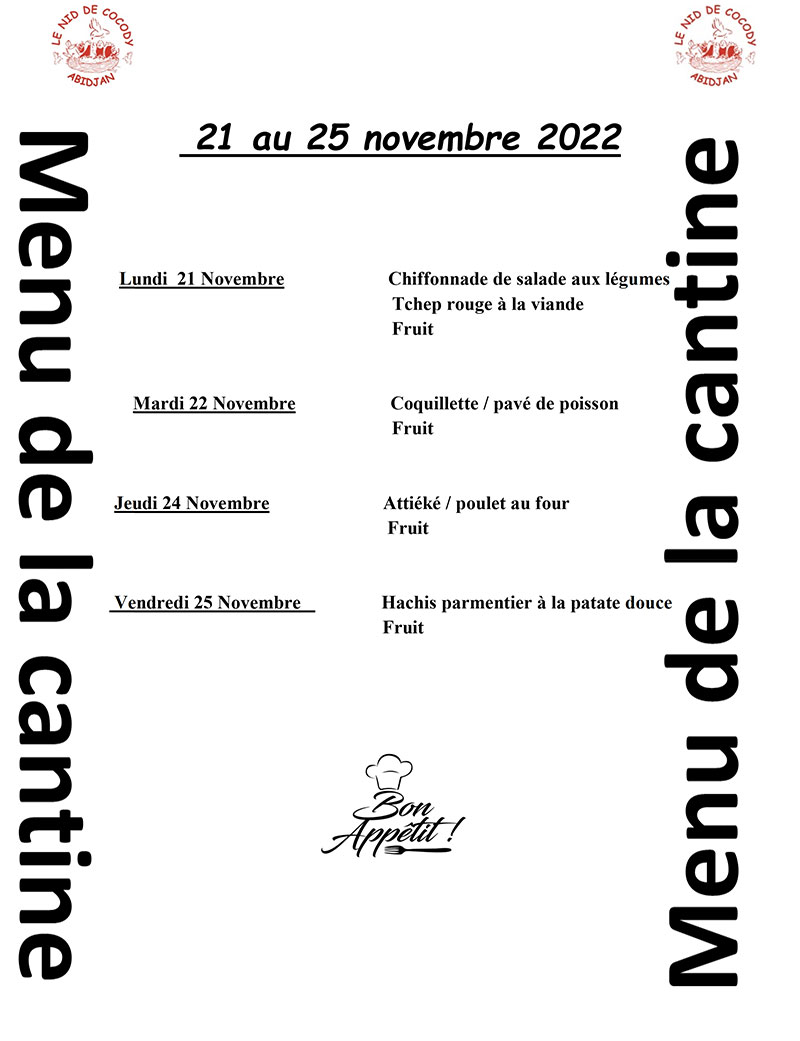 Menu de la cantine de la semaine du 21 au 25 Novembre 2022 - Le Nid De Cocody